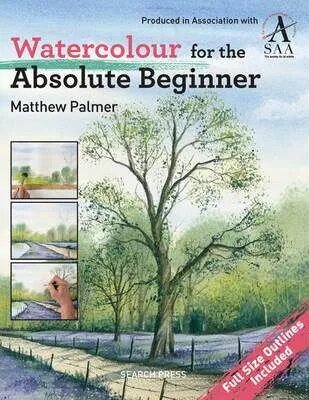 Watercolour for the Absolute Beginner/ Комплексный курс акварельной живописи для начинающих