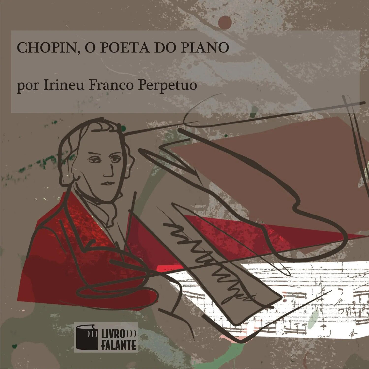 Chopin, o poeta do piano (Integral) [Аудиокнига]