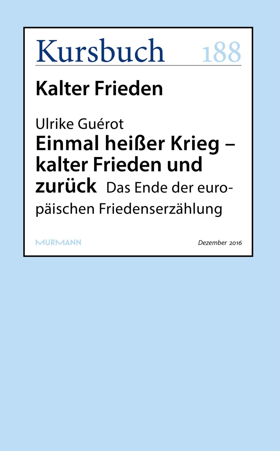 Einmal heißer Krieg – kalter Frieden und zurück [Цифровая книга]