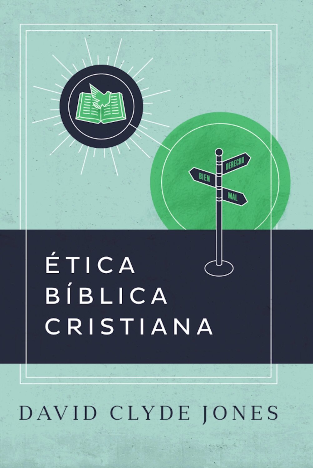 Ética bíblica cristiana [Цифровая книга]