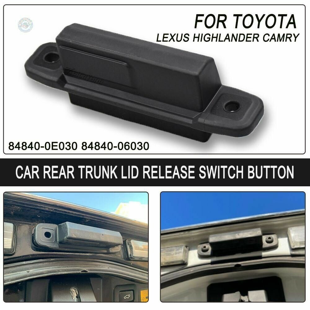 Кнопка открытия багажника для Toyota Camry и Highlander, Lexus, аналог OEM 84840-0E030, выключатель крышки