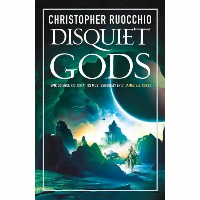 Disquiet Gods Christopher Ruocchio 9781803287621 Reprinted books