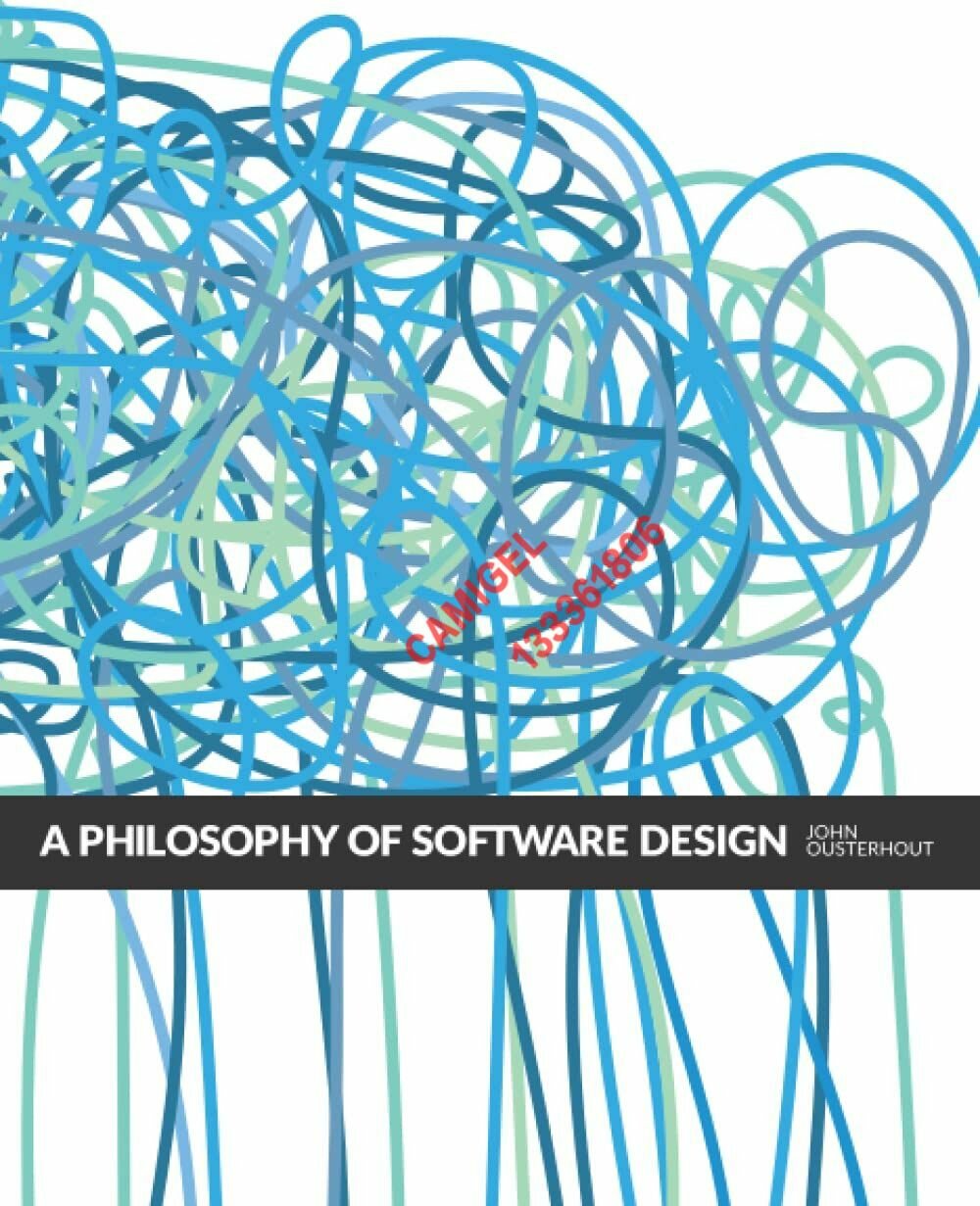 A Philosophy of Software Design, 2nd Edition Reprinted books