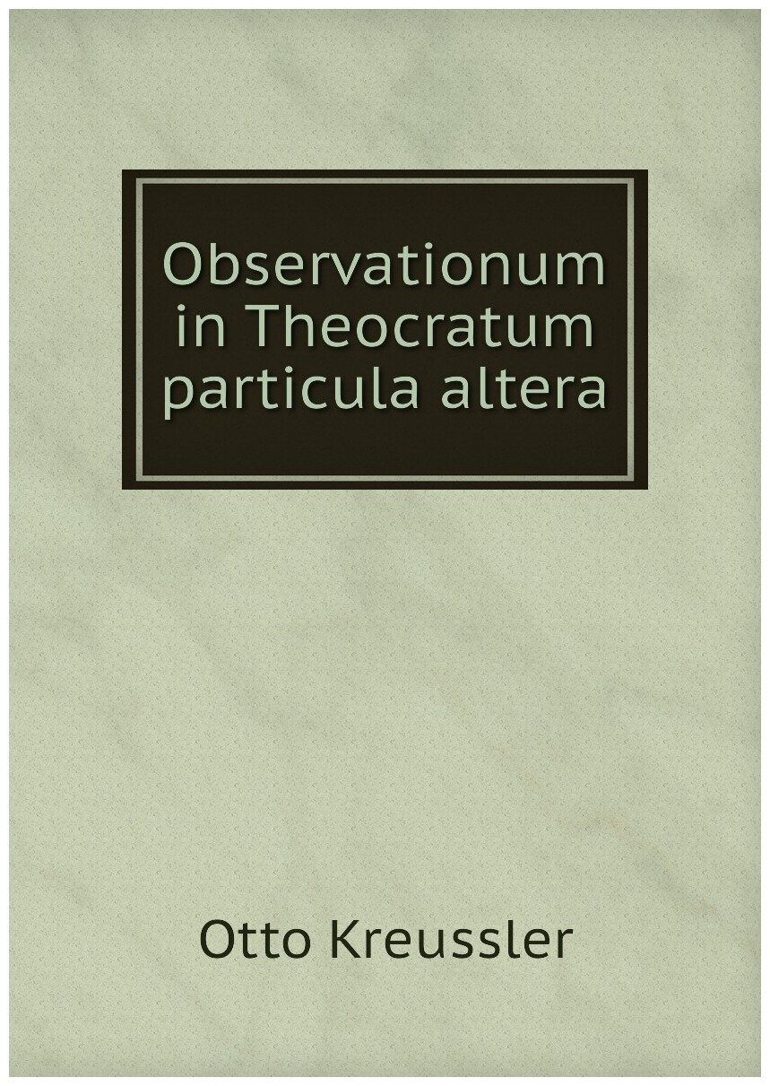 Observationum in Theocratum particula altera