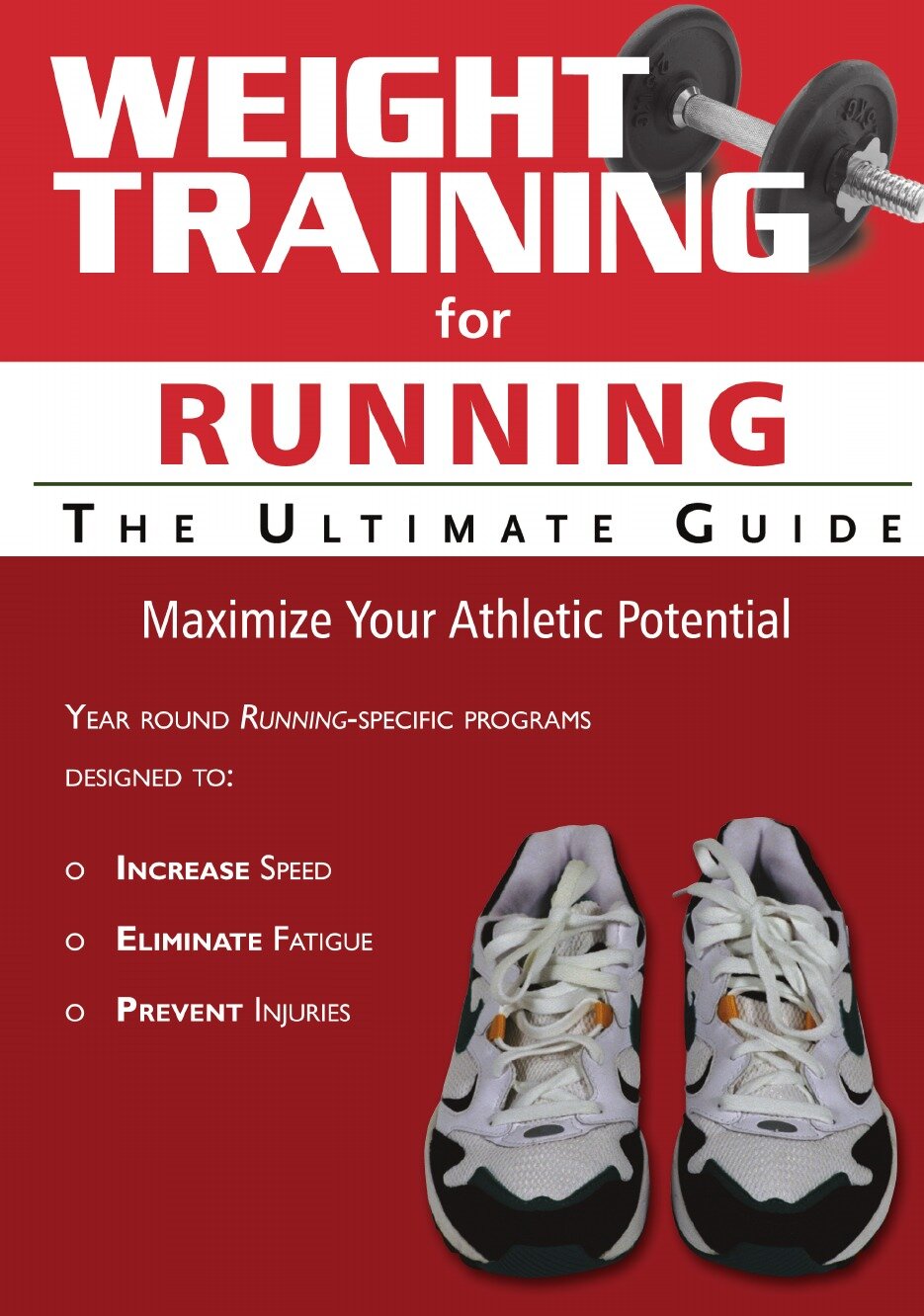 Weight Training for Running. The Ultimate Guide