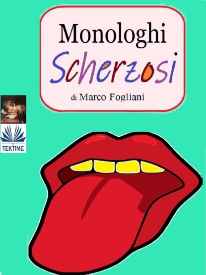 Monologhi Scherzosi [Цифровая книга]