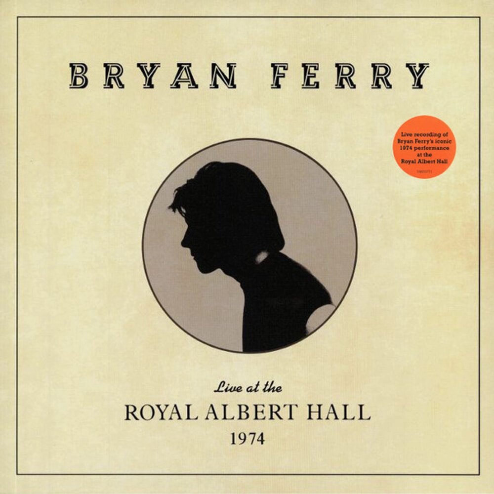 Виниловая пластинка BRYAN FERRY — Live At The Royal Albert Hall 1974 (LP 12" Black)