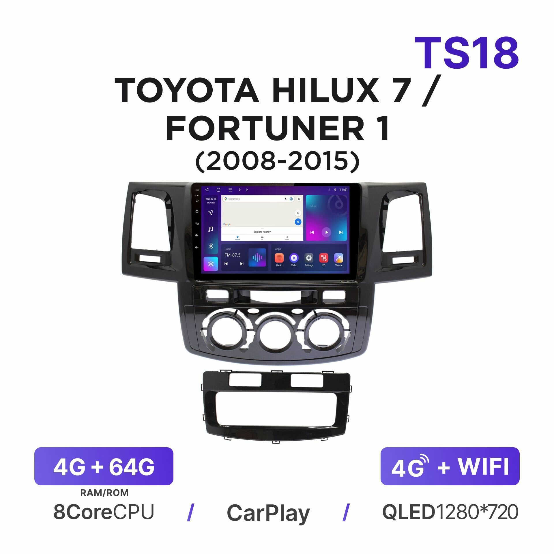 Магнитола TS18 4-64 Гб Android для Toyota Hilux 7 / Fortuner 1 (2008-2015) (без штатной камеры) / Автомагнитола Андроид Тойота Хайлюкс 7, Фортунер 1