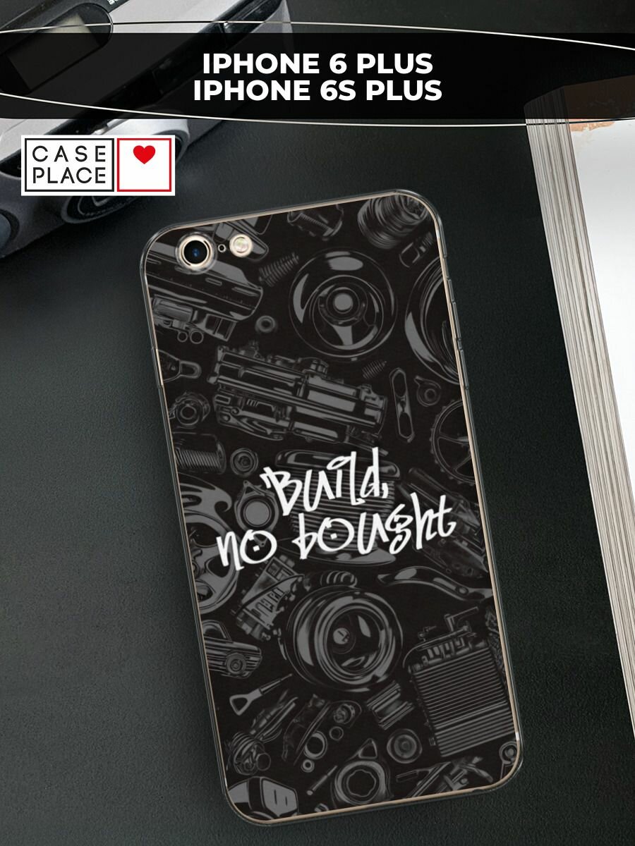 Чехол на Apple iPhone 6 Plus/6S Plus / Айфон 6 Плюс/Айфон 6С Плюс с принтом "Build no bought"