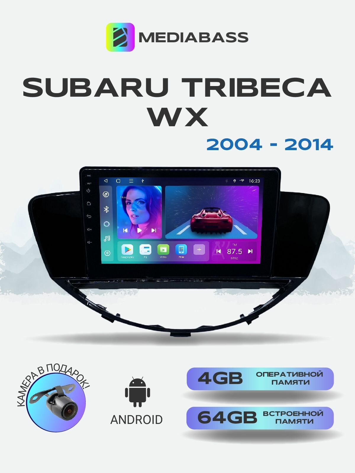 Магнитола для Subaru Tribeca: WX/WX рест (2004-2014). Андроид магнитола, 4/64ГБ. Субару Трибека