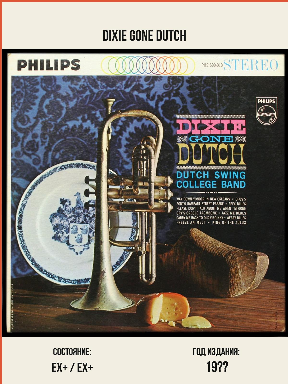 Виниловая пластинка Philips Dutch Swing College Band – Dixie Gone Dutch