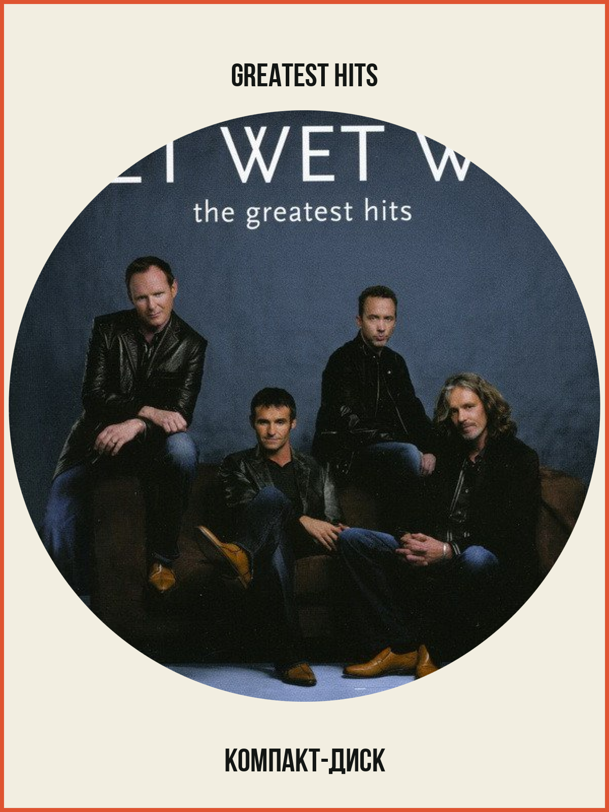 Компакт-диск Warner Wet Wet Wet – Greatest Hits