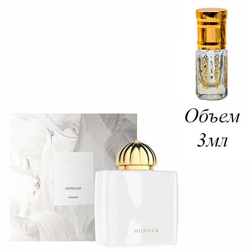 Масляные духи по мотивам Amouage Honour For Woman - 3мл / Духи женские /