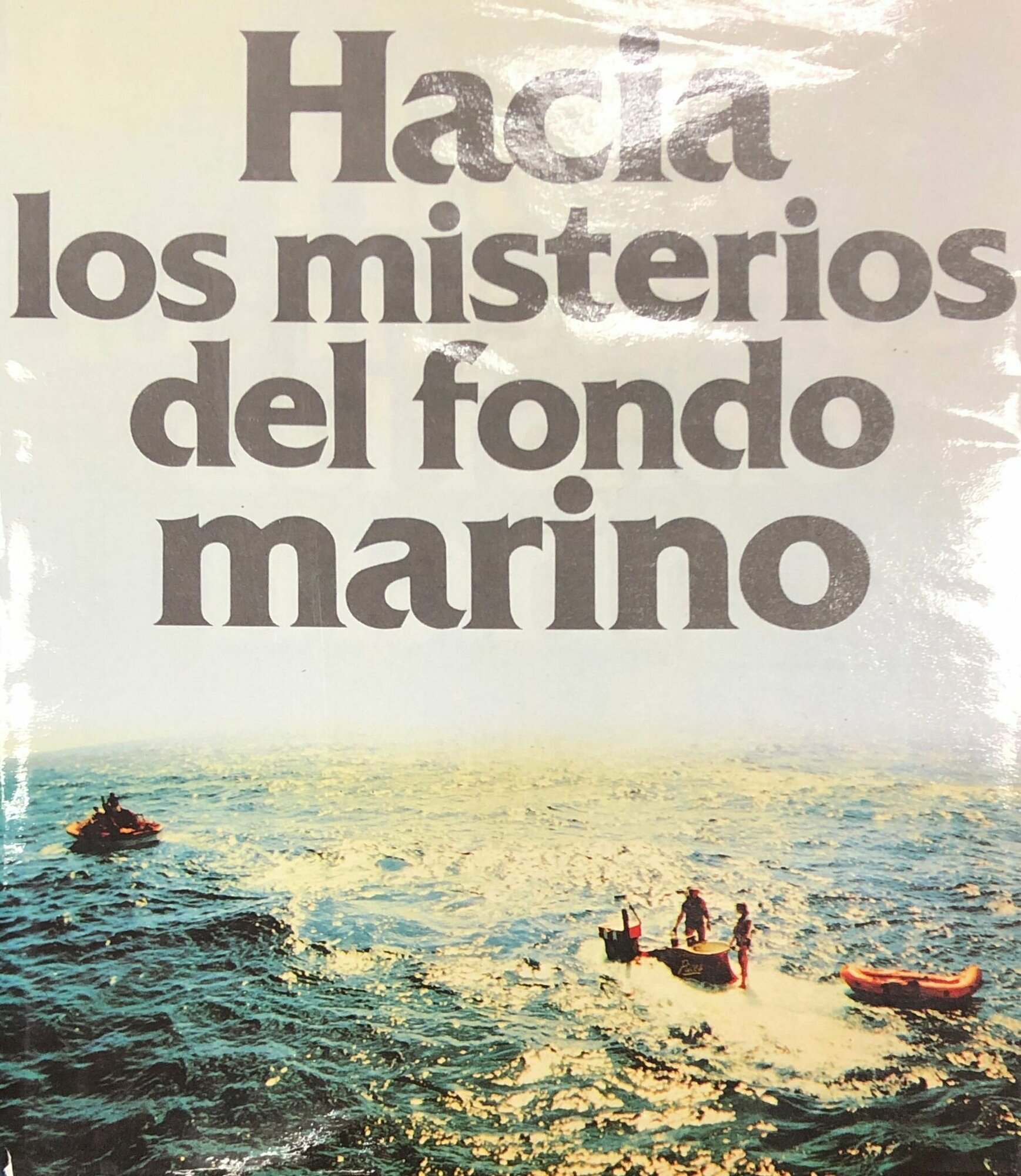 Hacia lis misterios del fondo marino / К тайнам дна. От глубин Байкала до дна океанов 1989 г.