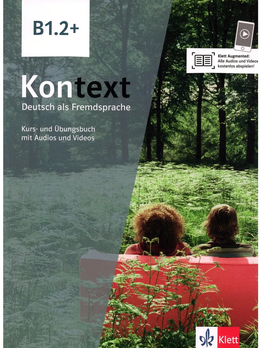 Kontext. B1.2+. Kurs- und Ubungsbuch mit Audios-Videos