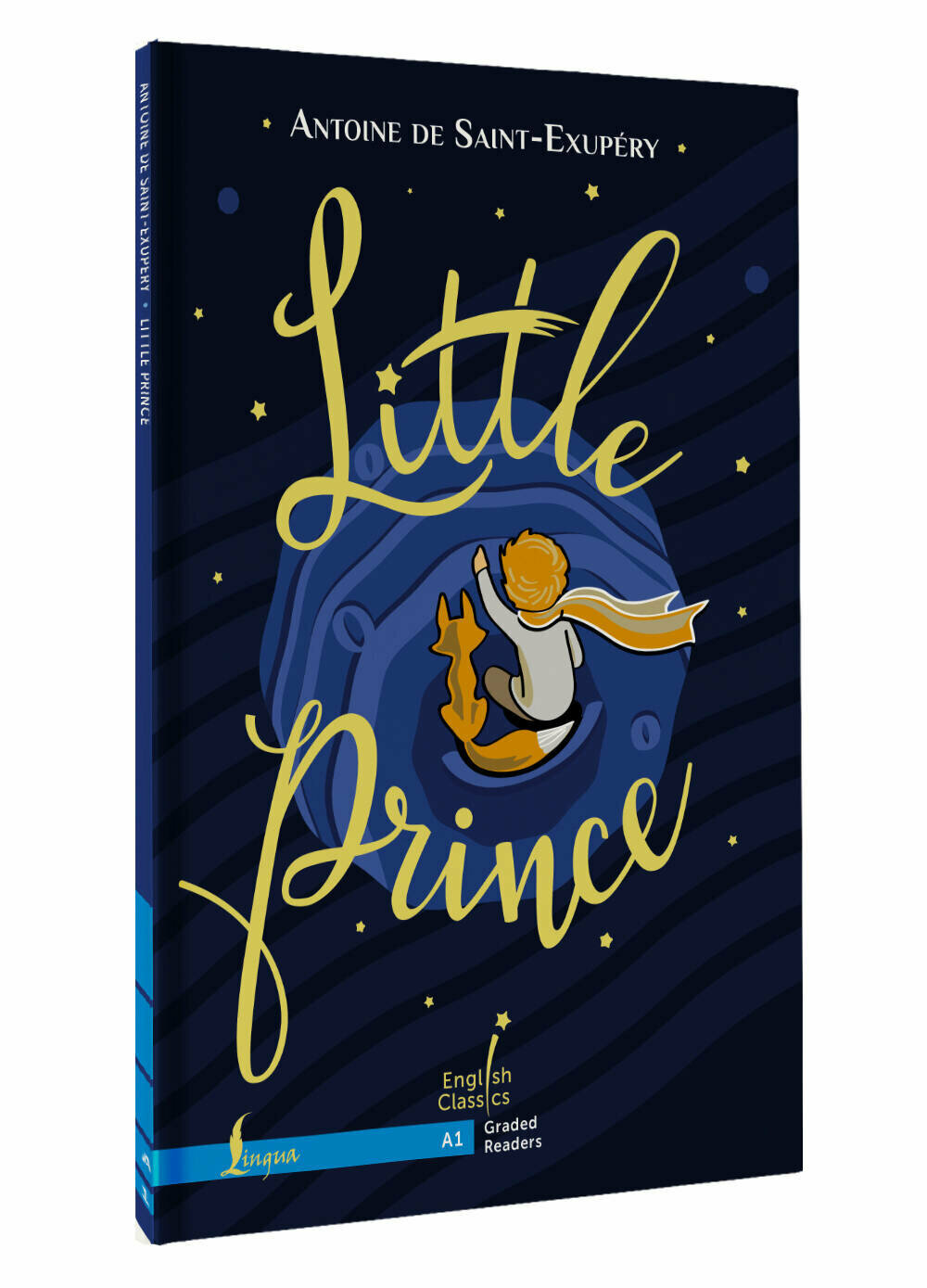 Little Prince. A1 Antoine de Saint-Exupéry, серия English Classics: Graded Readers"