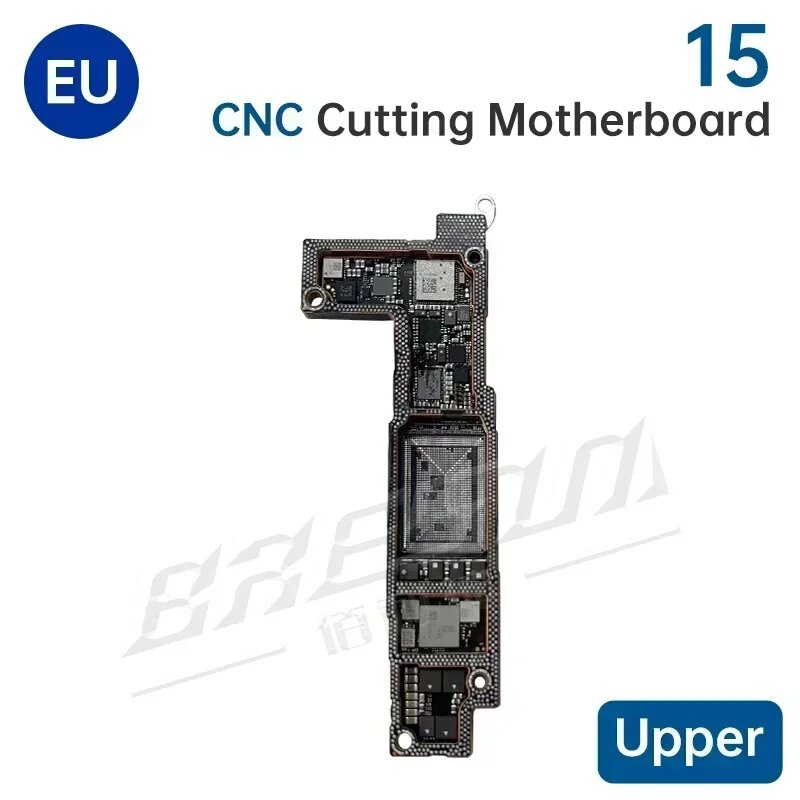 Материнская плата с ЧПУ для IPhone 15 15 plus 15pro Max 4G 5G, материнская плата, полировка процессора AP, RF плата, переключение процессора, замена базовой полосы 15 Upper EU