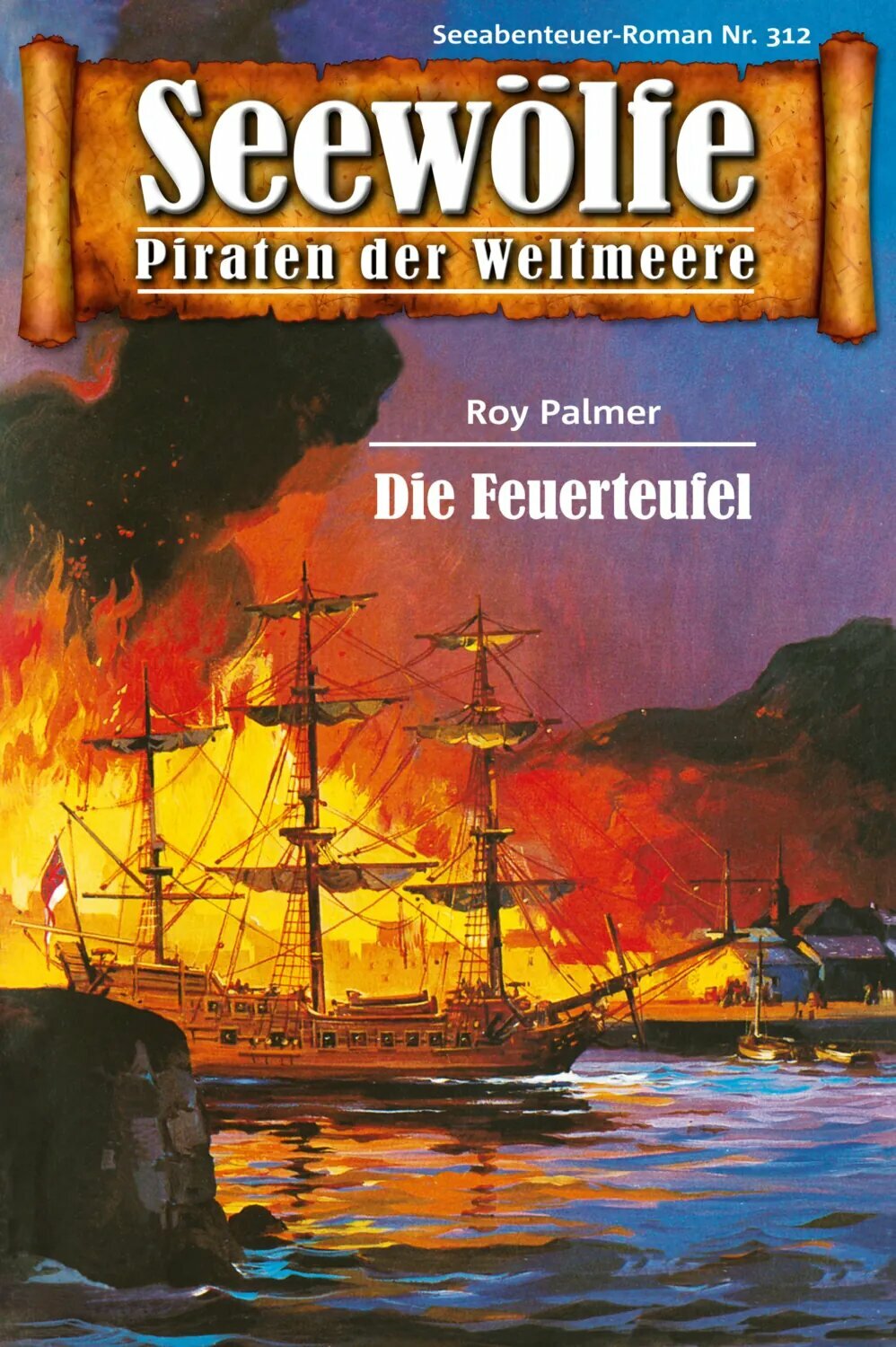Seewölfe - Piraten der Weltmeere 312 [Цифровая книга]