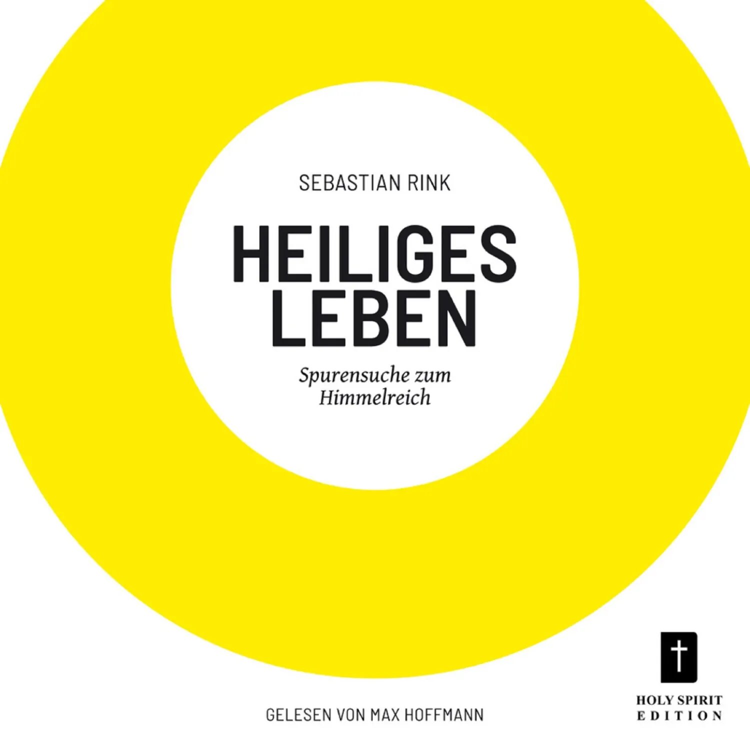 Heiliges Leben - Spurensuche zum Himmelreich (ungekürzt) [Аудиокнига]