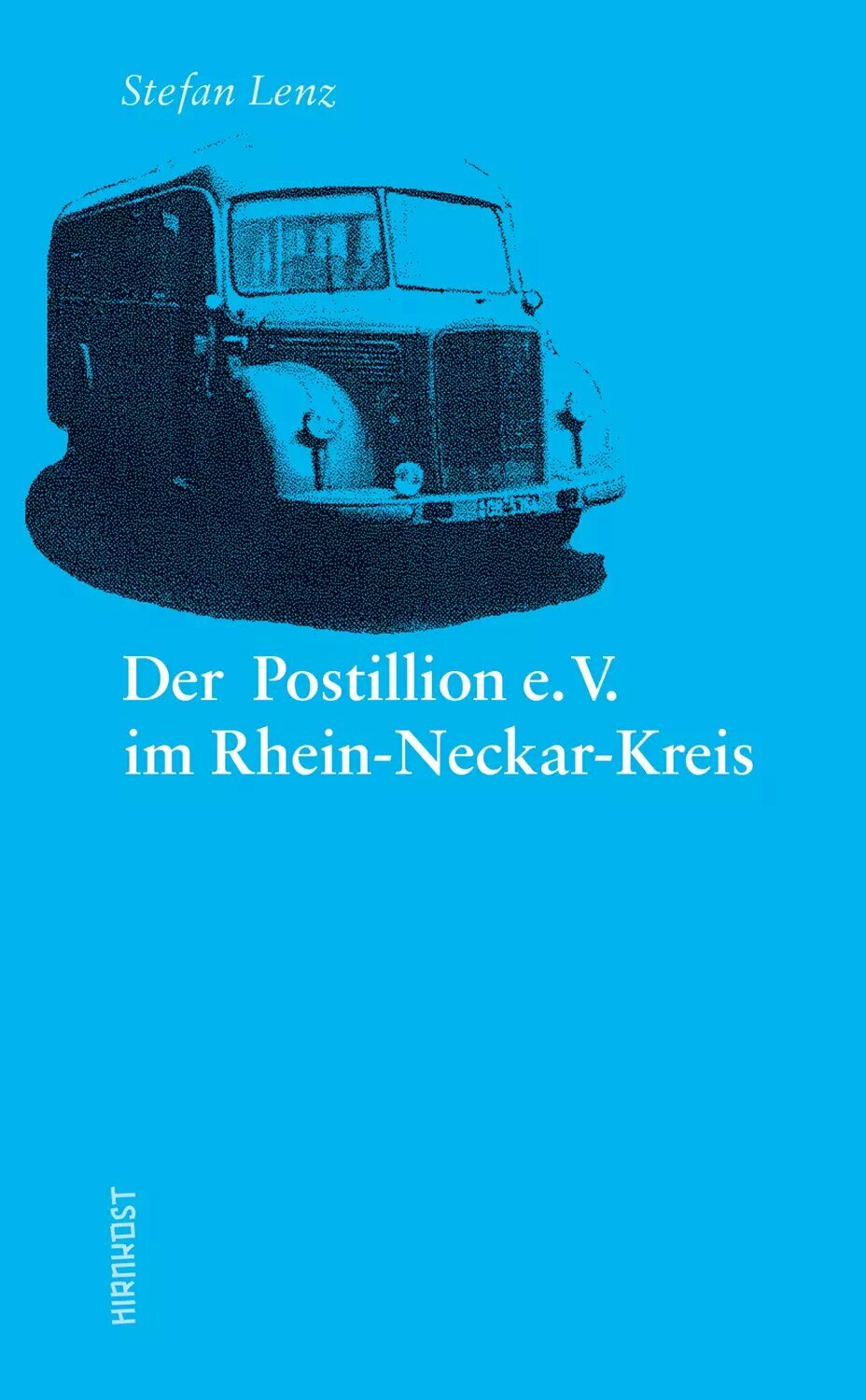 Der Postillion e.V. im Rhein-Neckar-Kreis [Цифровая книга]