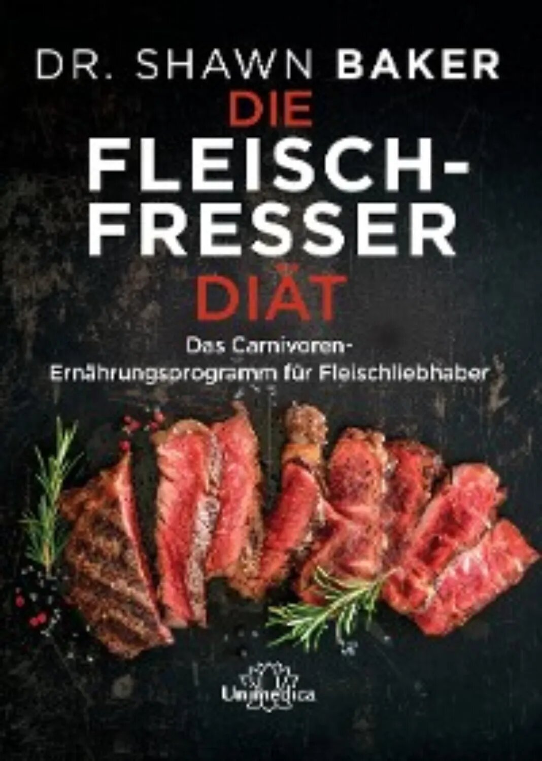 Die Fleischfresser Diät [Цифровая книга]