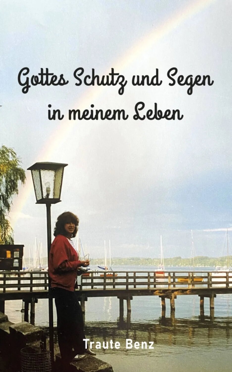 Gottes Schutz und Segen in meinem Leben [Цифровая книга]
