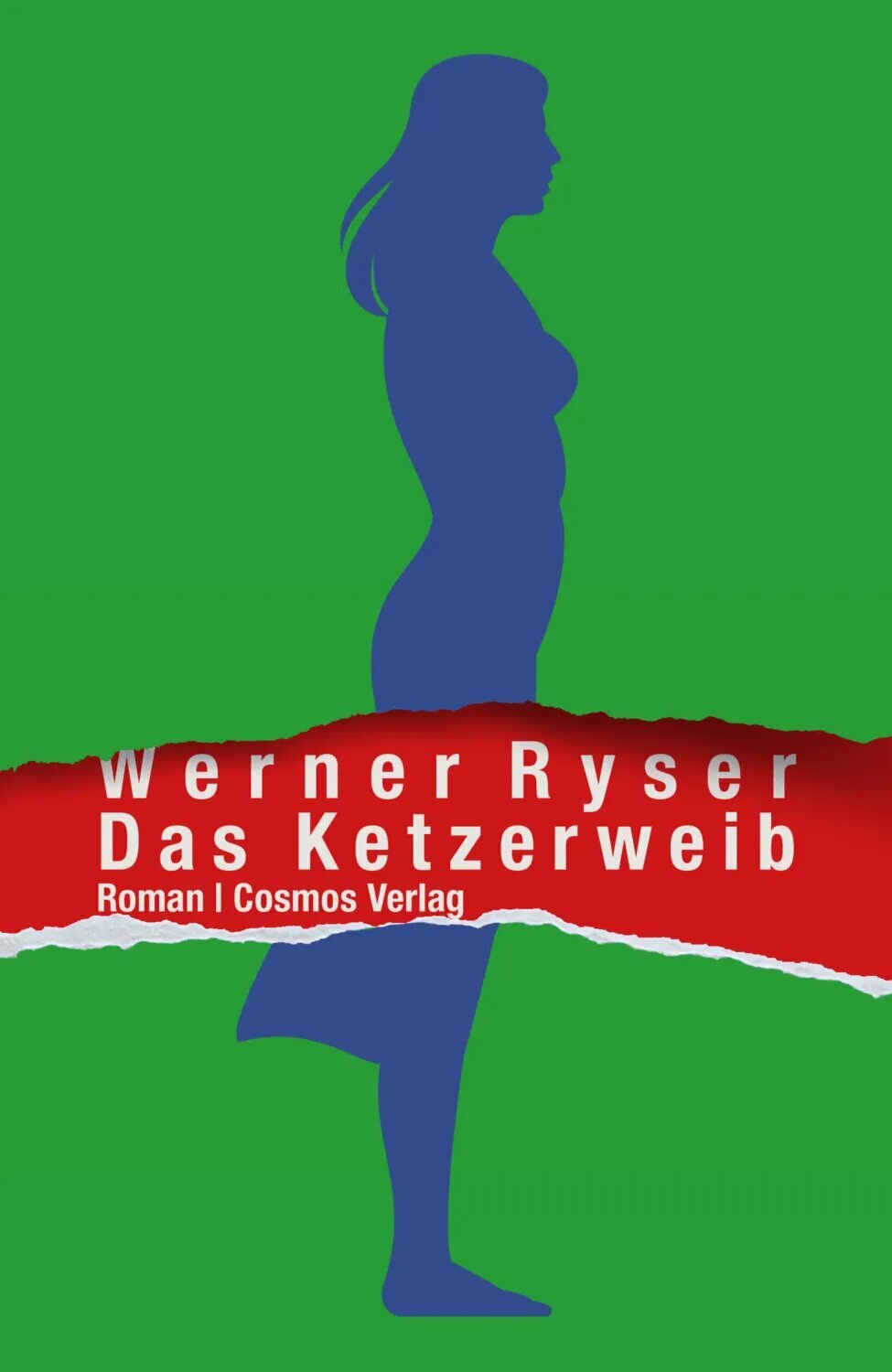 Das Ketzerweib [Цифровая книга]