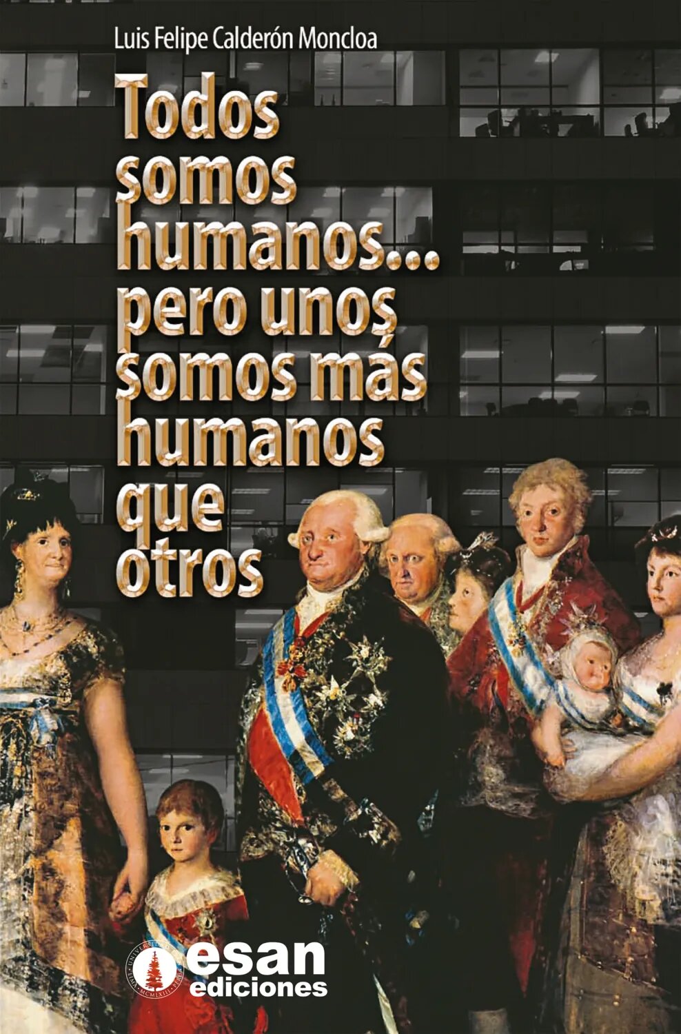Todos somos humanos. pero unos somos más humanos que otros [Цифровая книга]