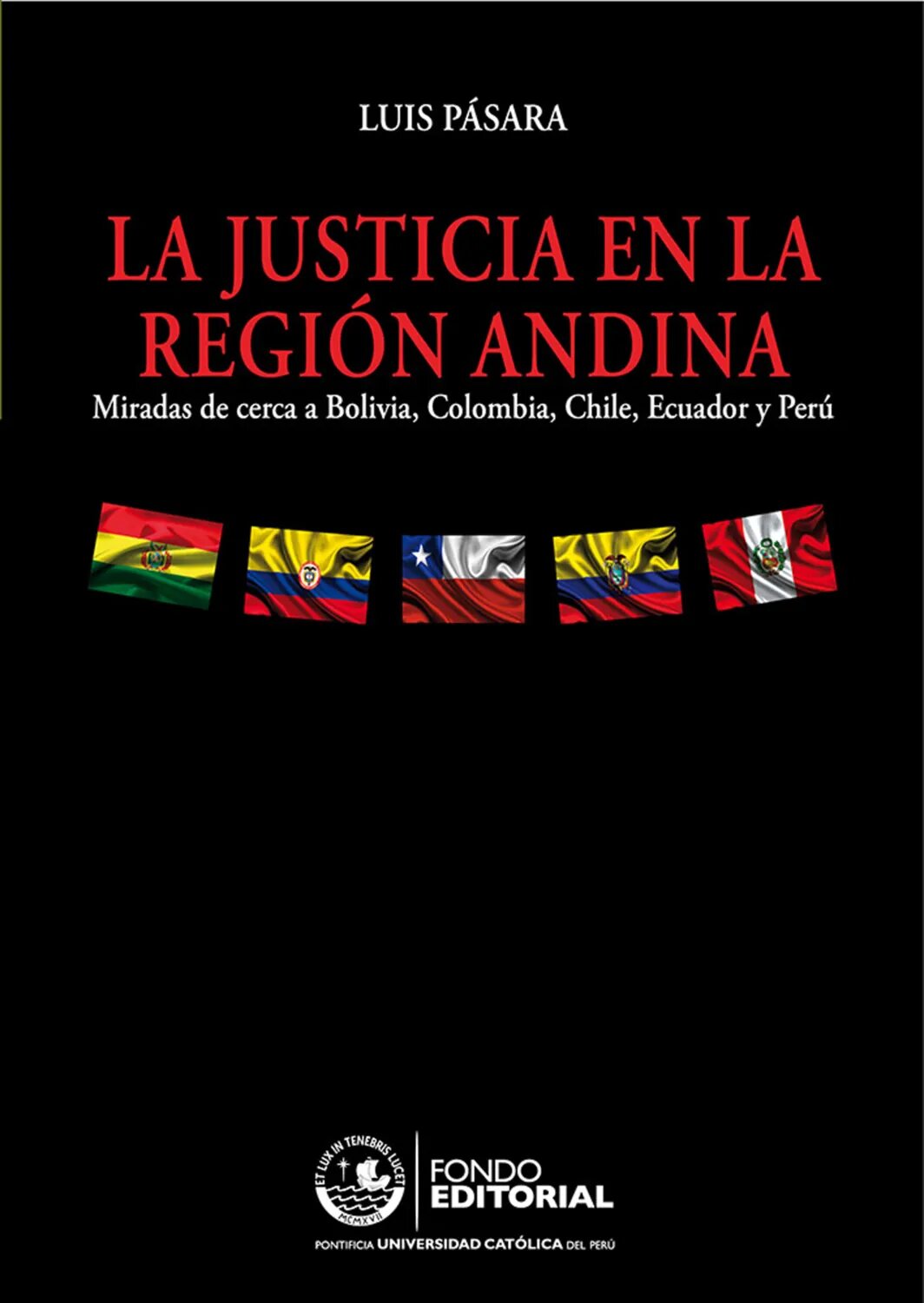 La justicia en la región andina [Цифровая книга]