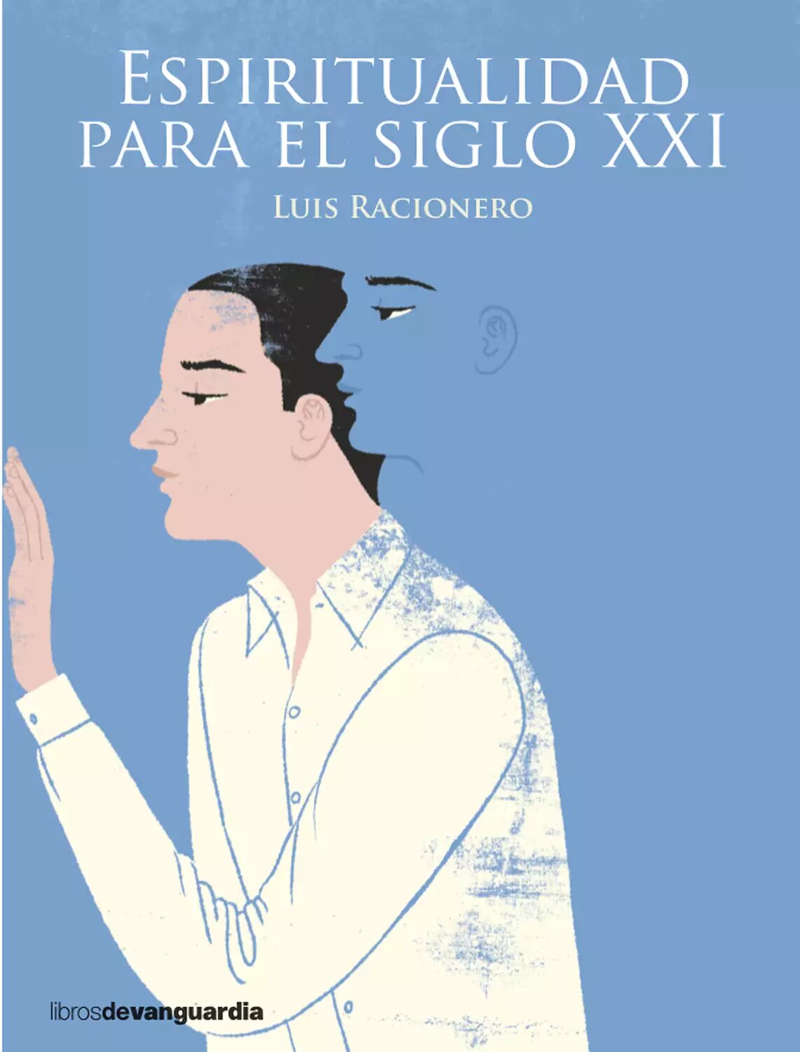 Espiritualidad para el siglo XXI [Цифровая книга]