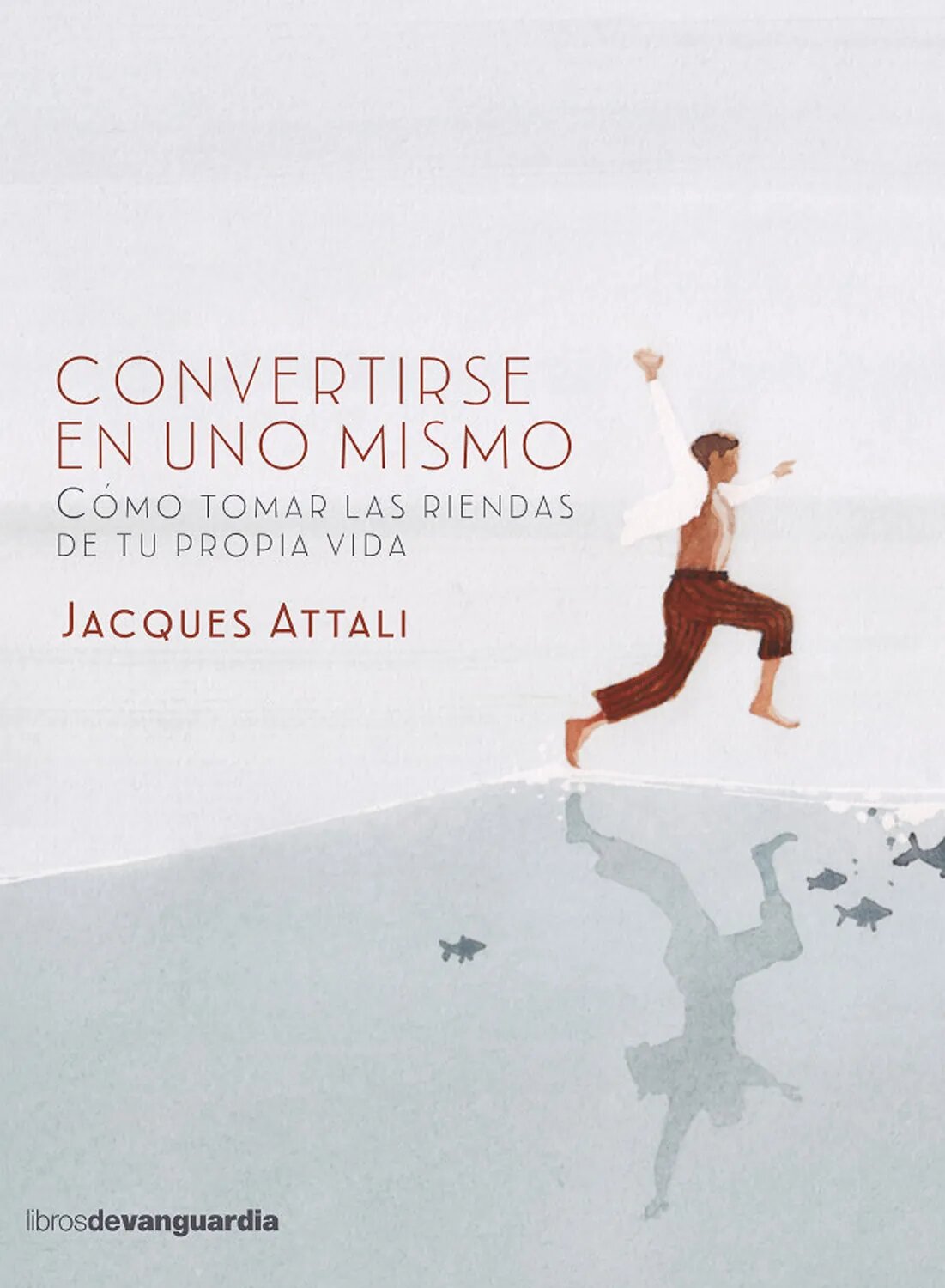 Convertirse en uno mismo [Цифровая книга]