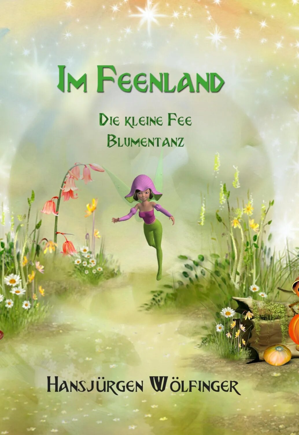 Im Feenland -Die kleine Fee Blumentanz [Цифровая книга]