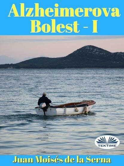 Alzheimerova Bolest – I [Цифровая книга]