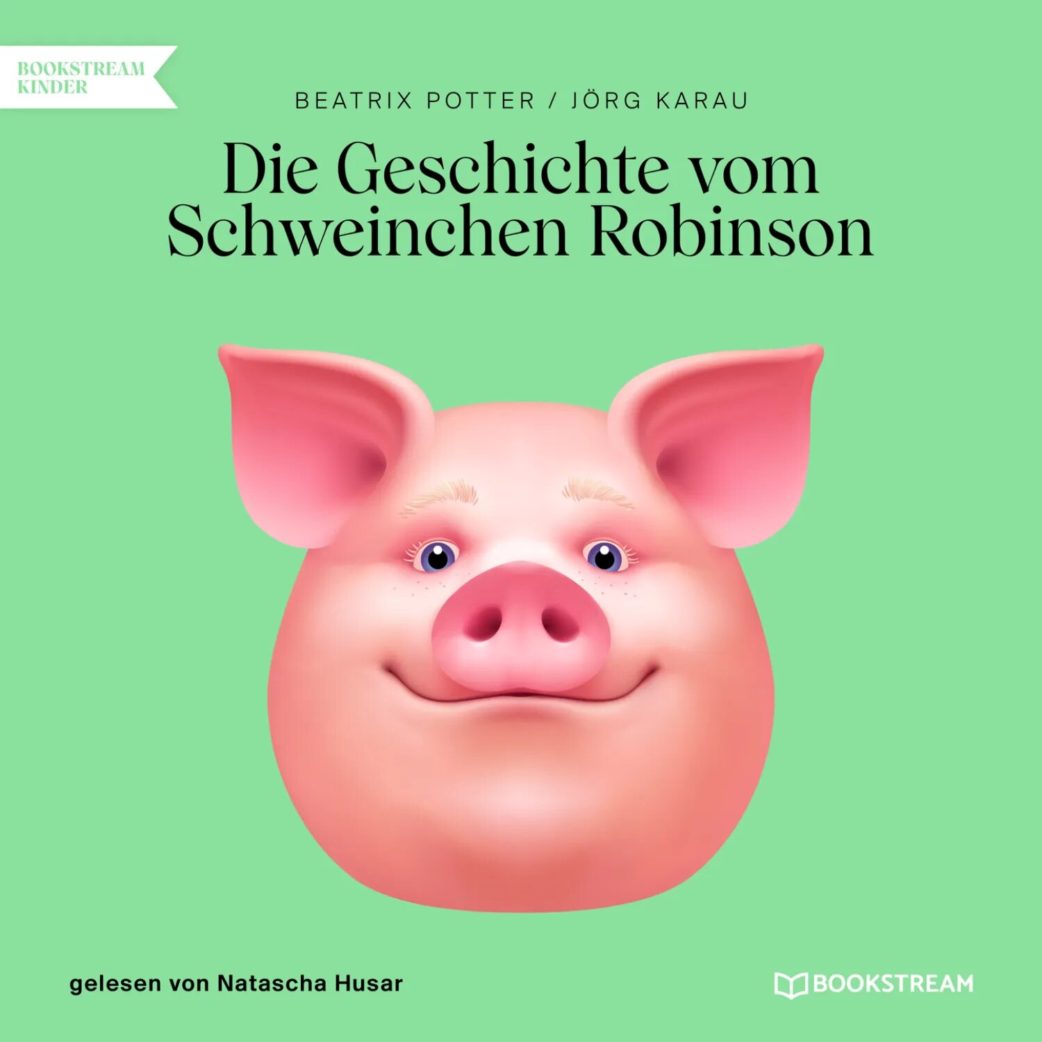 Die Geschichte vom Schweinchen Robinson (Ungekürzt) [Аудиокнига]