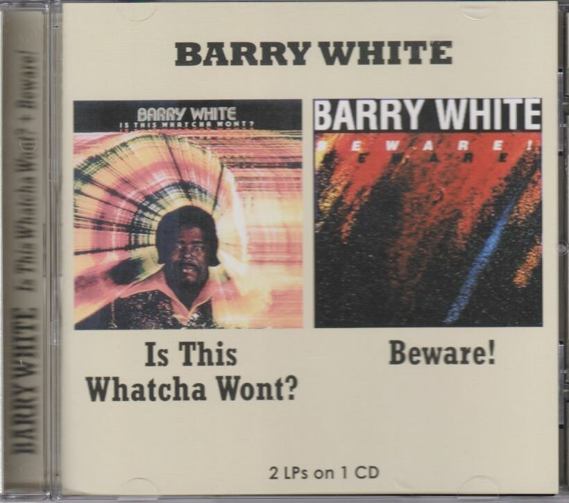 Barry White - Is This Whatcha Wont? + Beware! (1976, 1981/2023)
