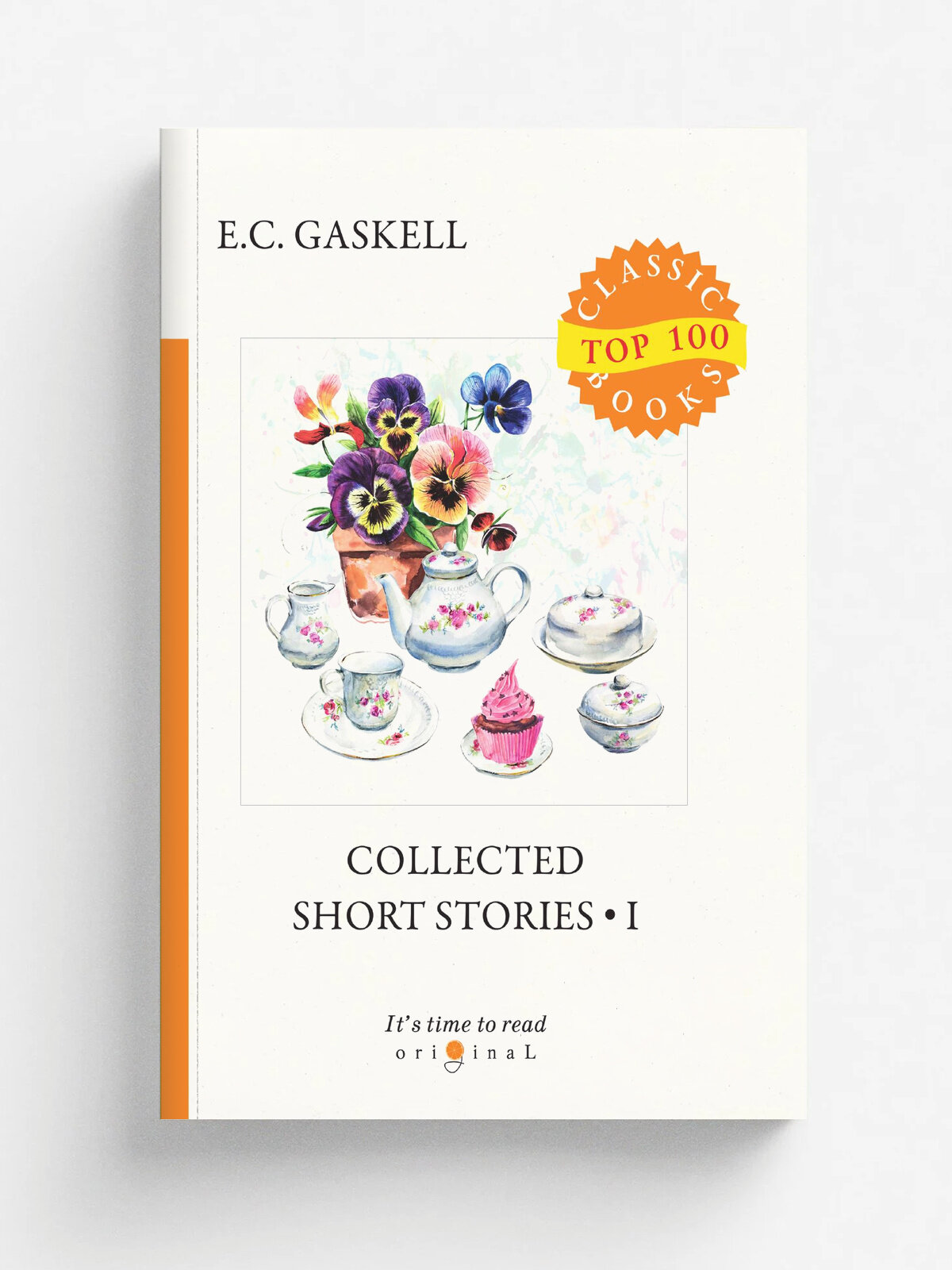 Collected Short Stories I/Сборник рассказов 1