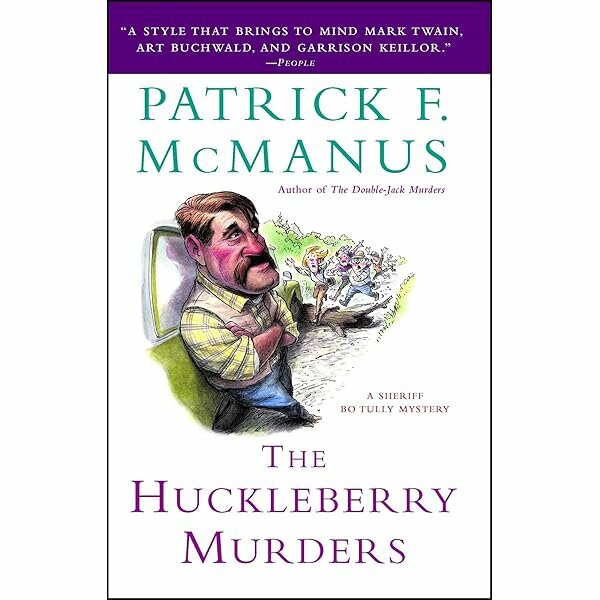 The Huckleberry Murders: A Sheriff Bo Tully Mystery，Reprinted paperback book