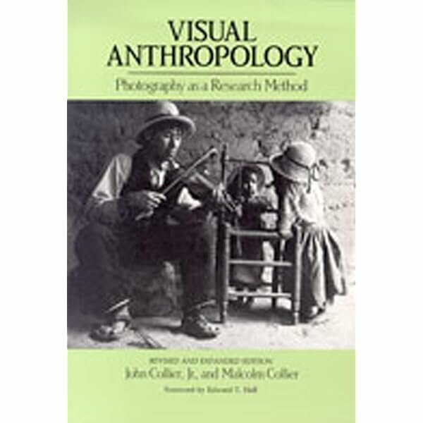 Visual Anthropology: Photography as a Research Method，Reprinted paperback book