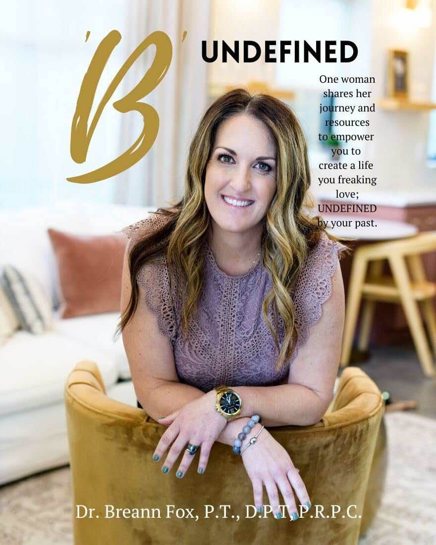 'B' UNDEFINED: One woman shares her journey and resources to empower you to create a life you freaking love, undefined by your past.，Reprinted paperback book