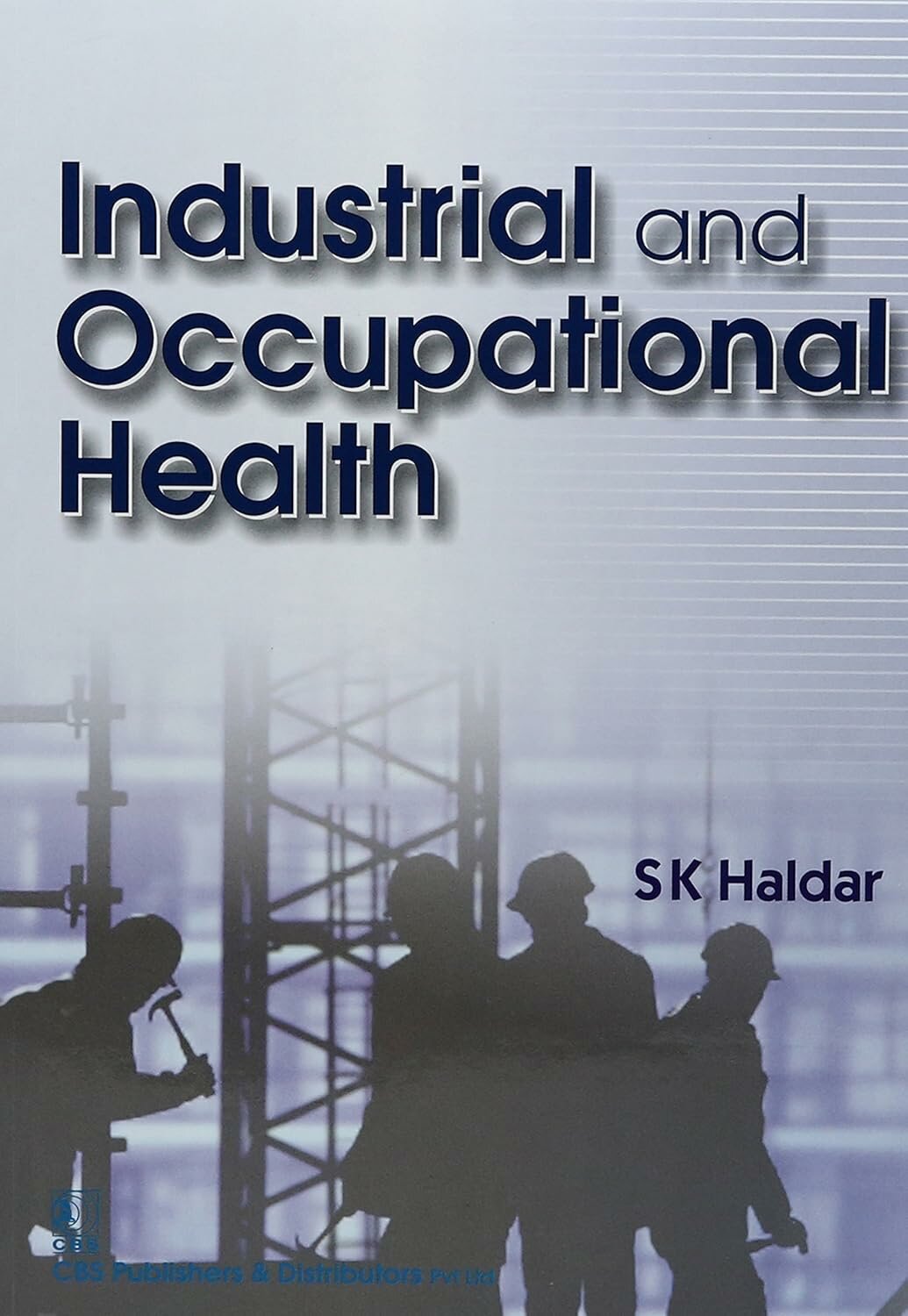 Industrial and Occupational Health