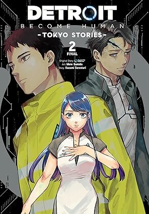 Detroit: Become Human -Tokyo Stories-, Vol. 2 (manga) (Volume 2) (Detroit: Become Human -Tokyo Stories-, 2)