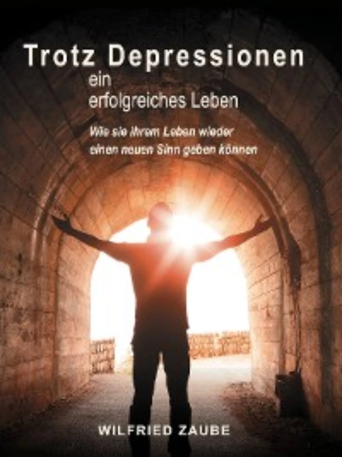Trotz Depressionen ein erfolgreiches Leben [Цифровая книга]