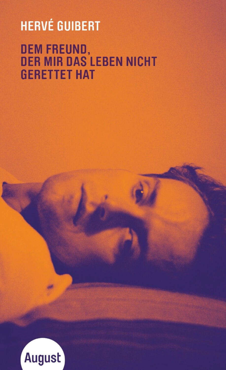Dem Freund, der mir das Leben nicht gerettet hat [Цифровая книга]