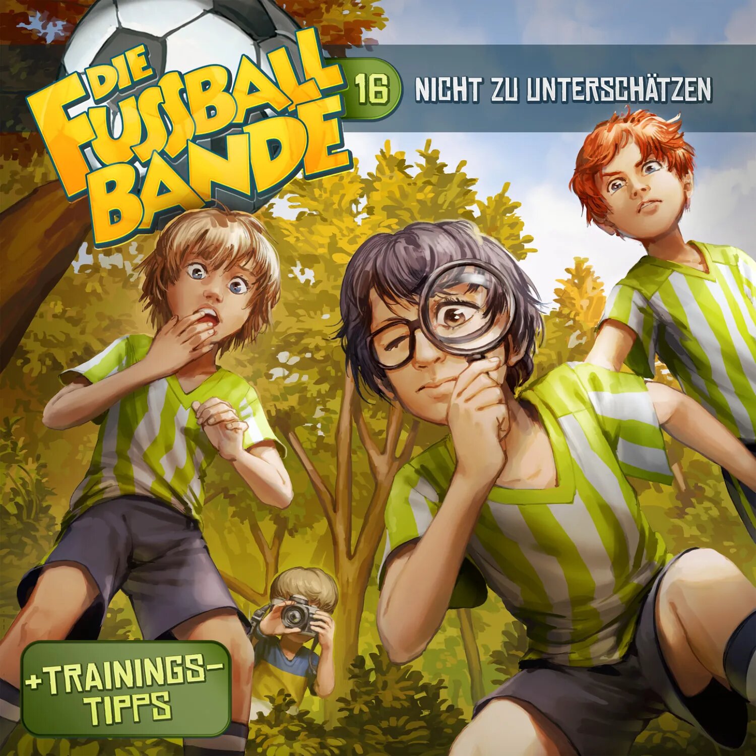 Die Fussballbande, Folge 16: Nicht zu unterschätzen! [Аудиокнига]