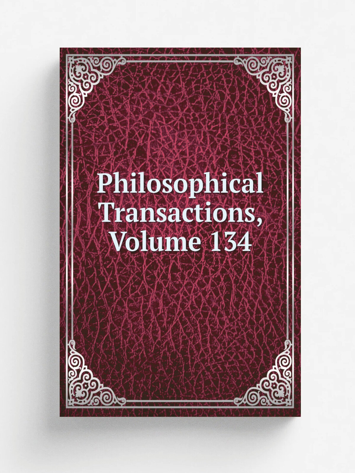 Philosophical Transactions, Volume 134
