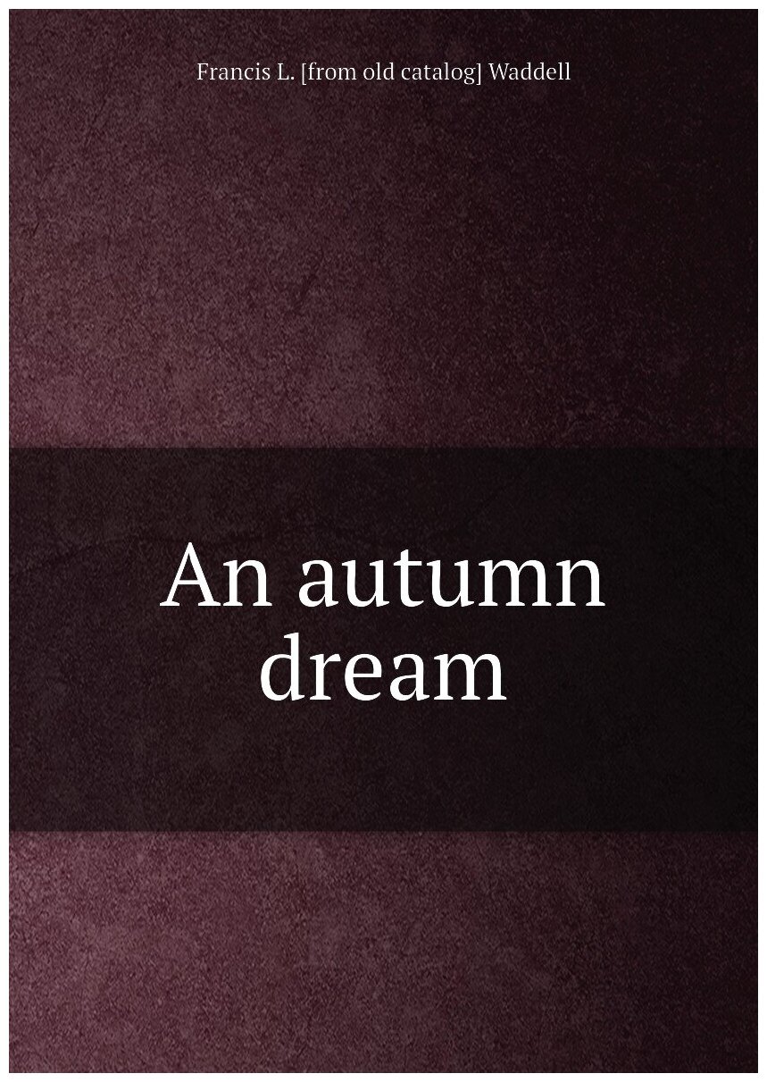 An autumn dream