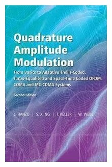 Lajos Hanzo, Soon Xin Ng, Thomas Keller, William Webb "Quadrature ...