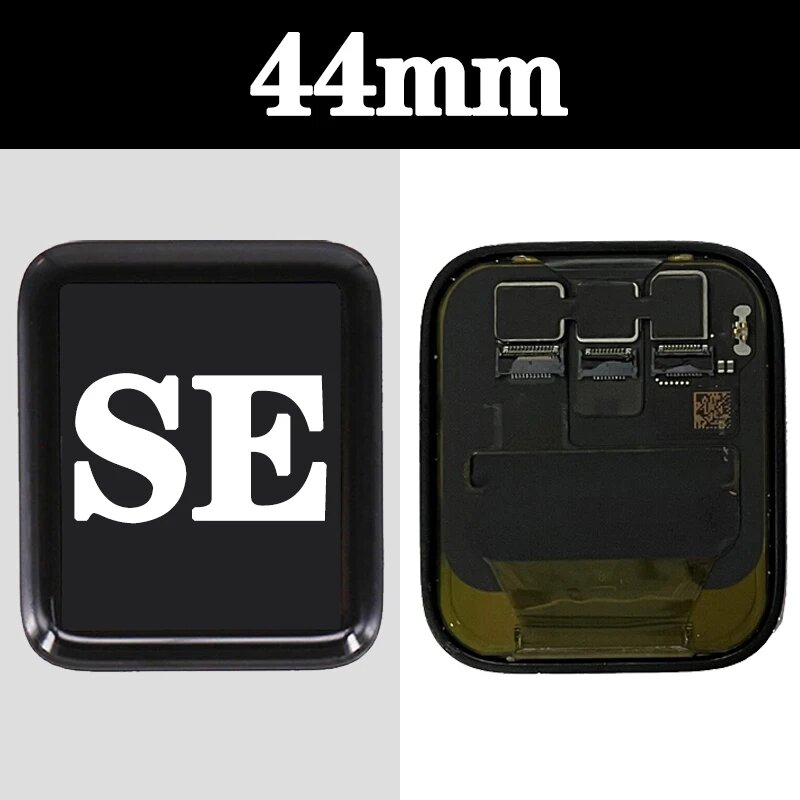 Замена OLED iWatch для Apple Watch Series 1, 2, 3, 4, 5, 6, 7, 8 SE SE2, 38/42/40/44/41/45 мм, дигитайзер ЖК-дисплея в сборе SE 44MM LCD