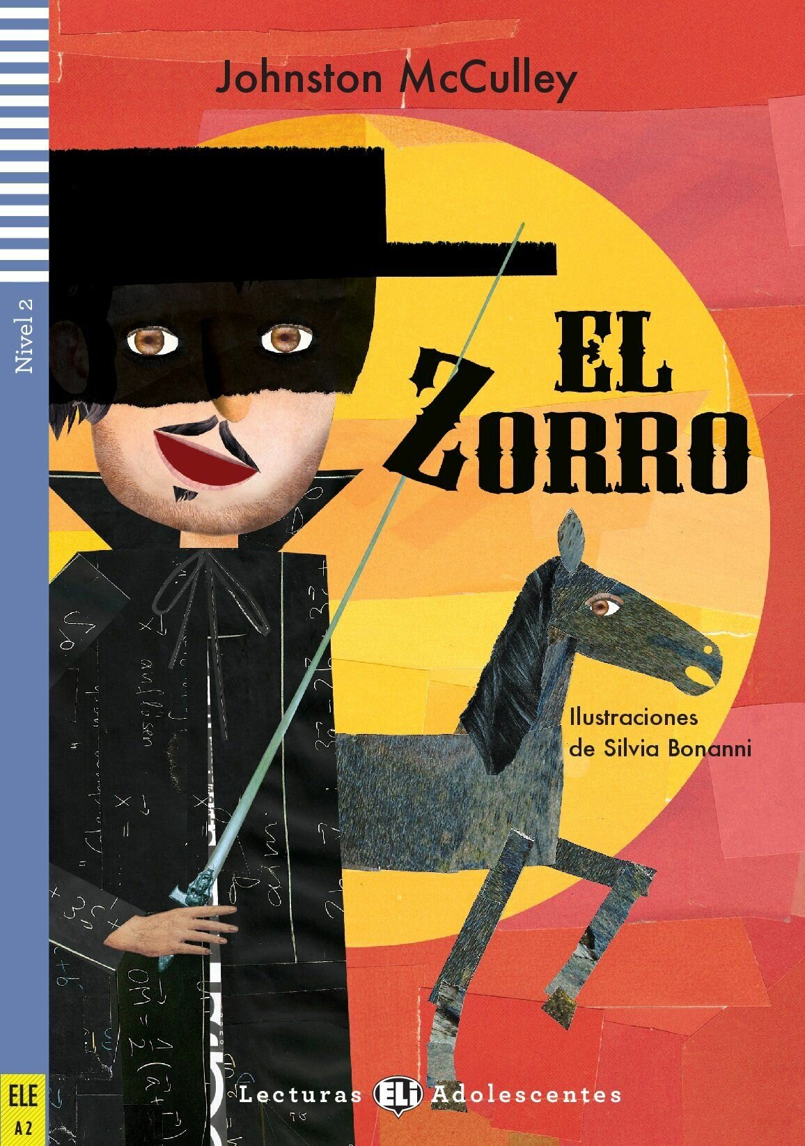 El Zorro (А2)/Адаптированная книга на испанском языке