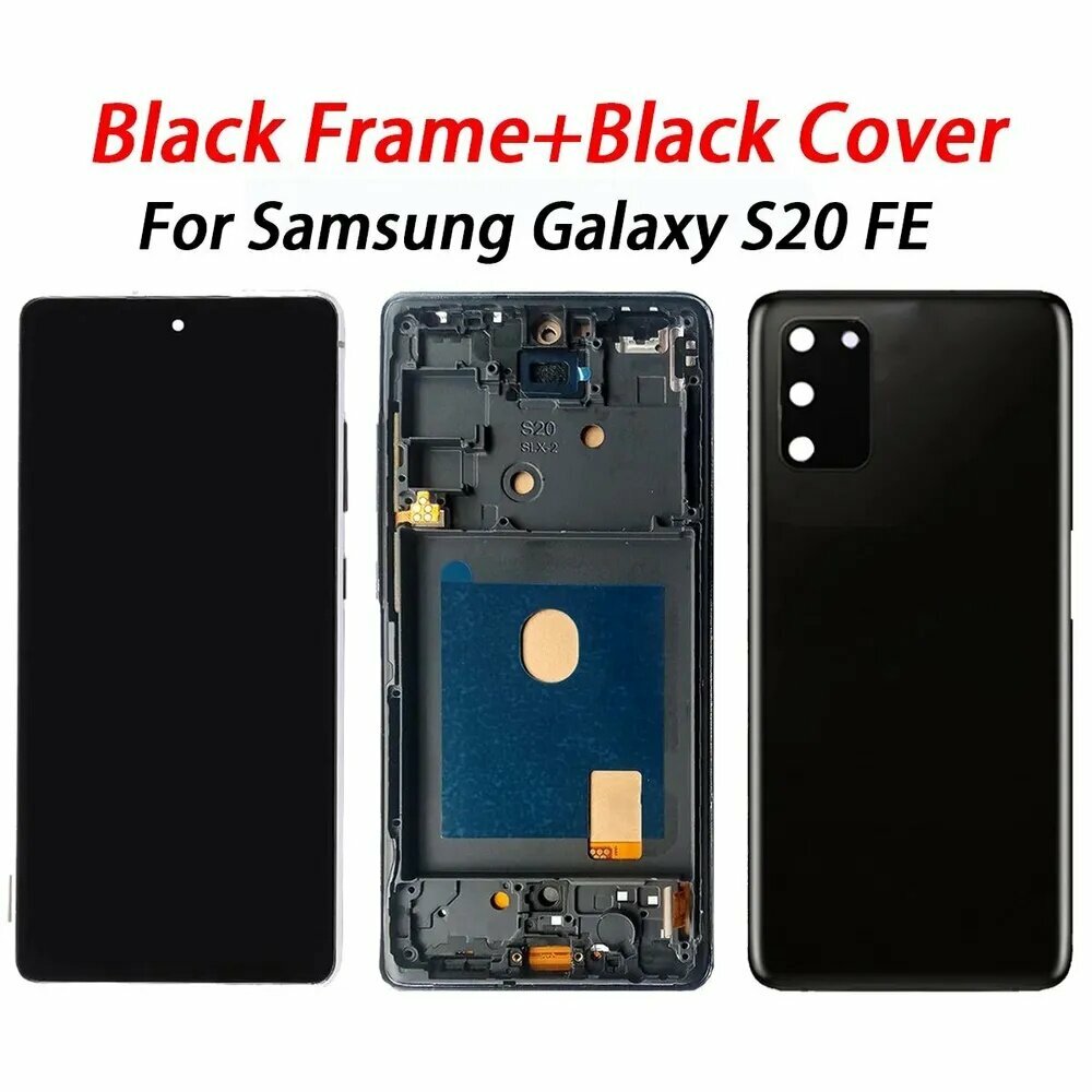 Oled Дисплей для Samsung S20 FE lcd SM-G781 G781U G781B в сборе с тачскрином Черный Задняя крышка